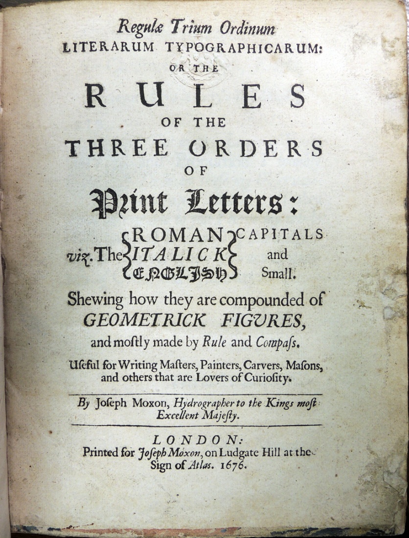 Moxon’s Rules of the Three Orders of Print Letters | Graphic Arts